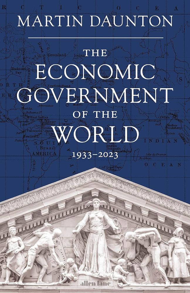 The Economic Government of the World, 1933-2023 | Book reviews | SPE