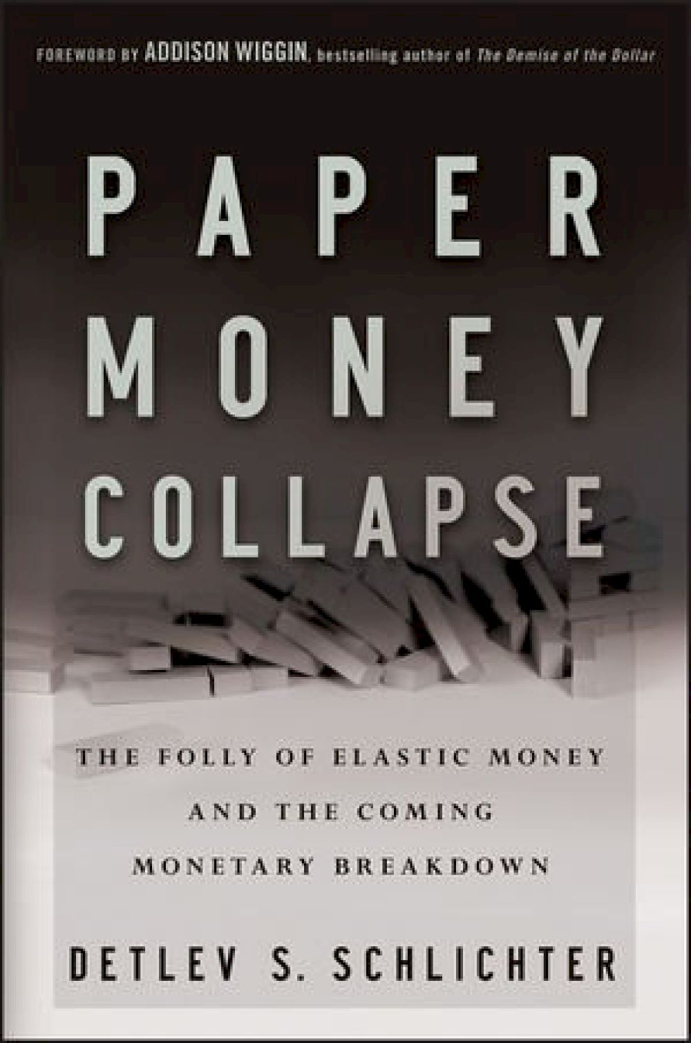 Paper Money Collapse | Book reviews | SPE